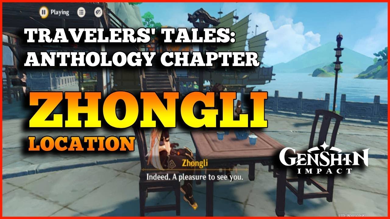 Travelers' Tales: Anthology Chapter | Zhongli Location Genshin Impact ...