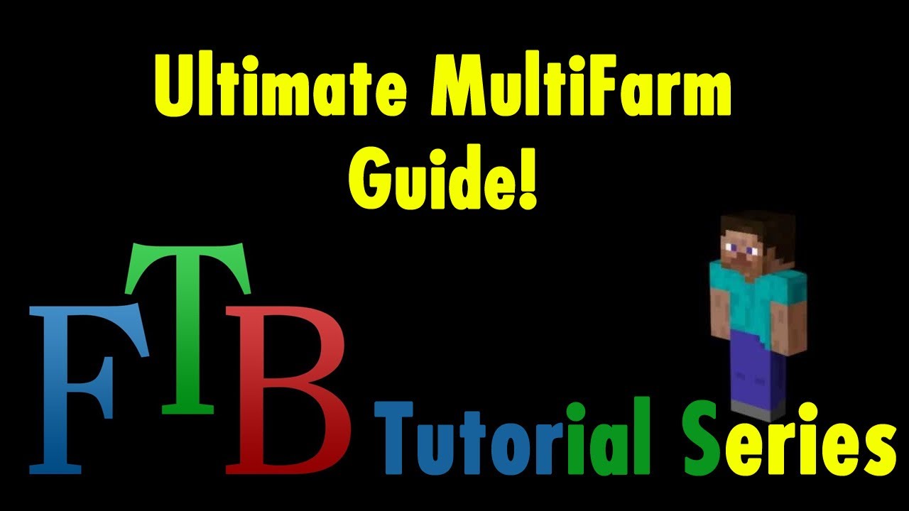 Ultimate MultiFarm Guide - Feed The Beast - YouTube