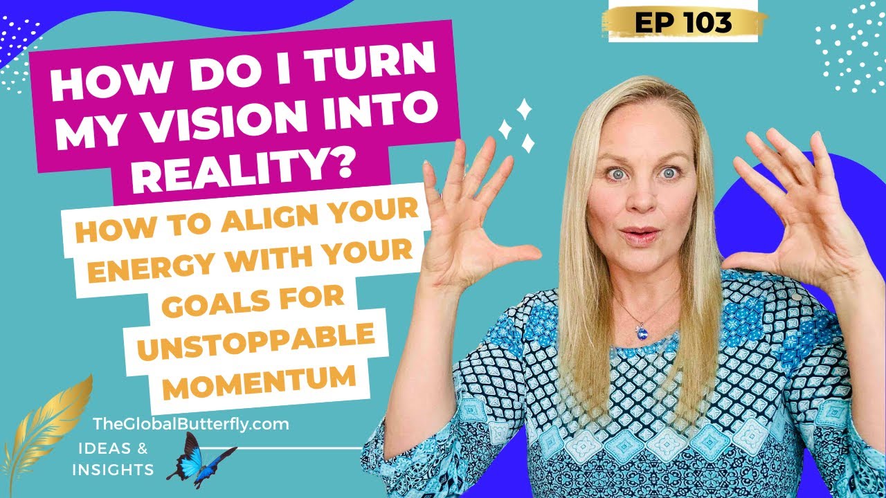 How Do I Turn My Vision Into Reality? - YouTube