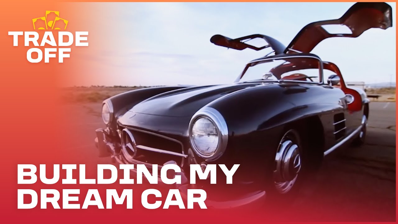 Making It Come True: Building My Perfect Car | Garage Dreams - YouTube