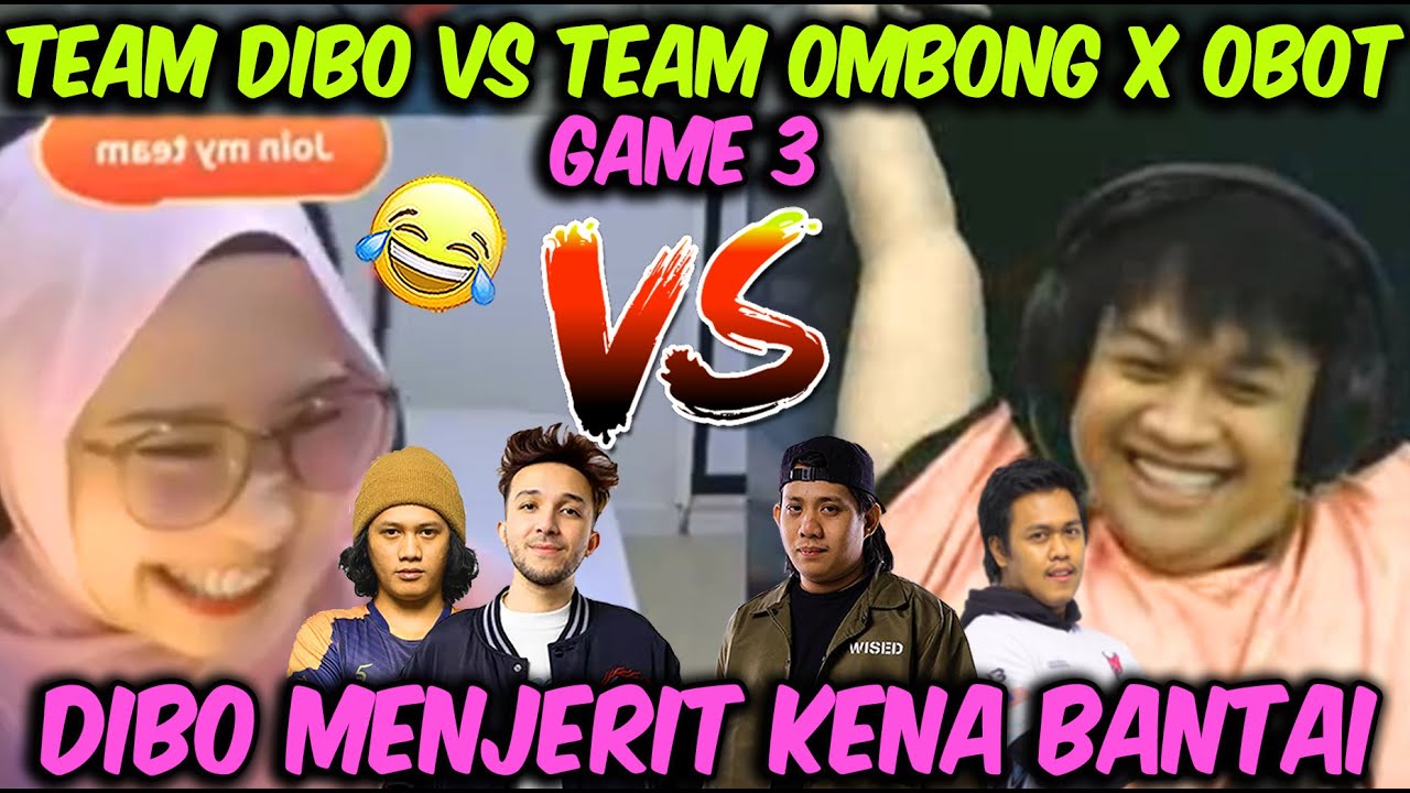 DIBO MENJERIT KENA BANTAI TEAM OMBONG X OBOT GAME 3 🤣😂 !! - YouTube
