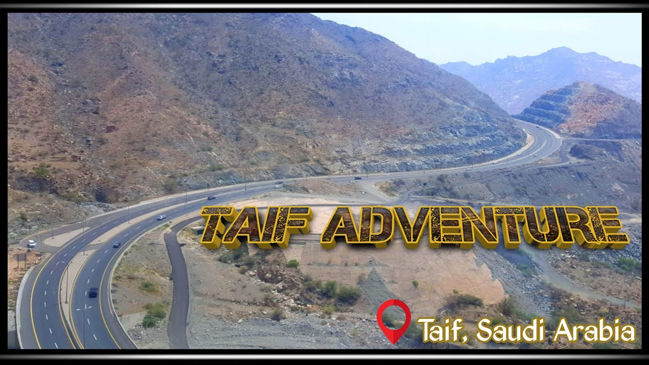 Taif Adventure | Taif, Saudi Arabia - YouTube