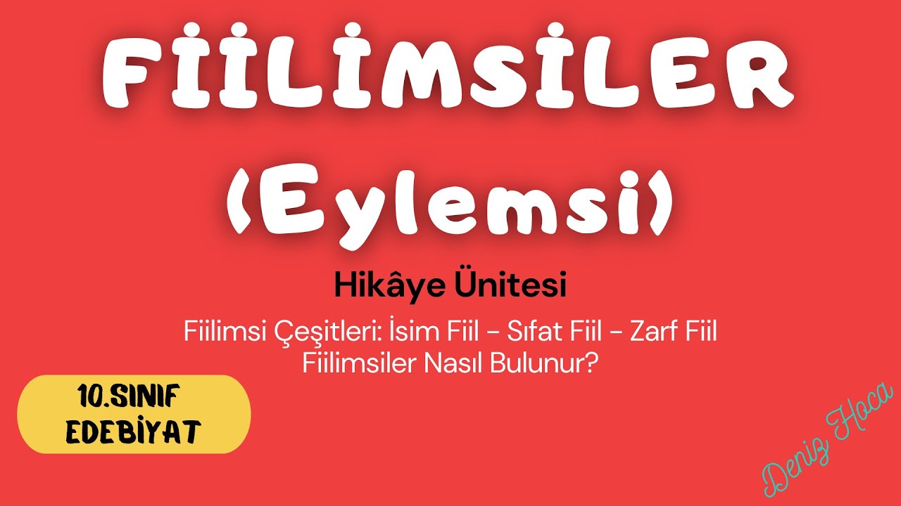 FİİLİMSİLER + Çeşitleri + Örnekleri (Fiilimsi Nasıl Bulunur?) [10.Sınıf ...