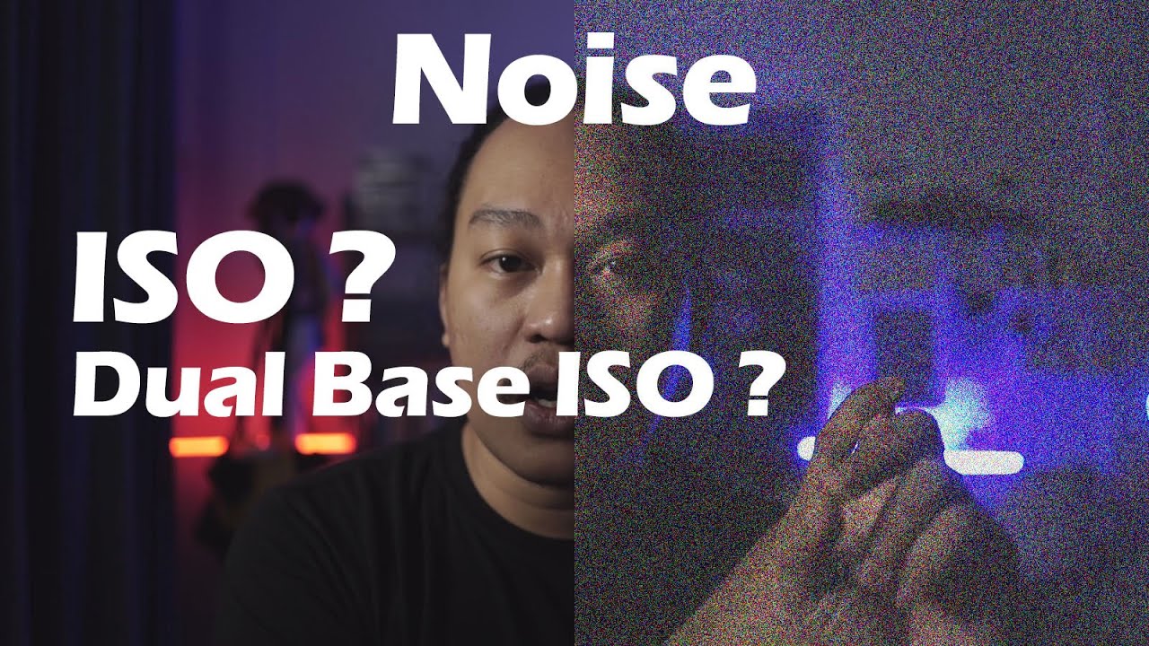 Noise pada Video | Pengaruh ISO ? | Dual base ISO ? - YouTube