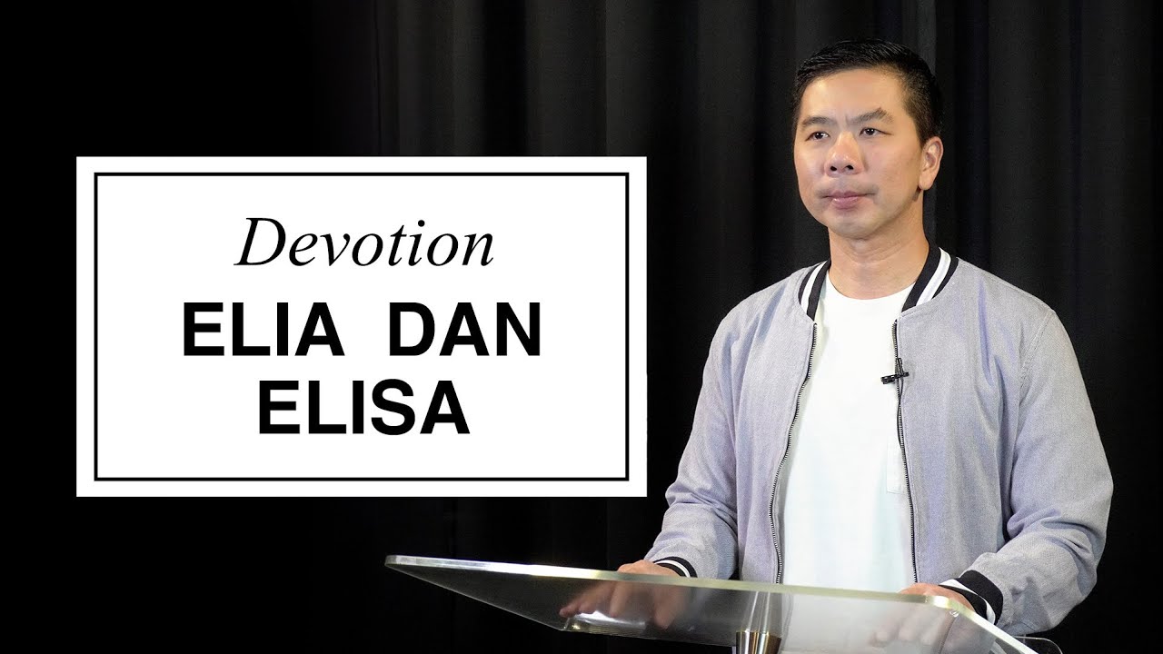 Devotion 26 May 2023 - Elia Dan Elisa - YouTube