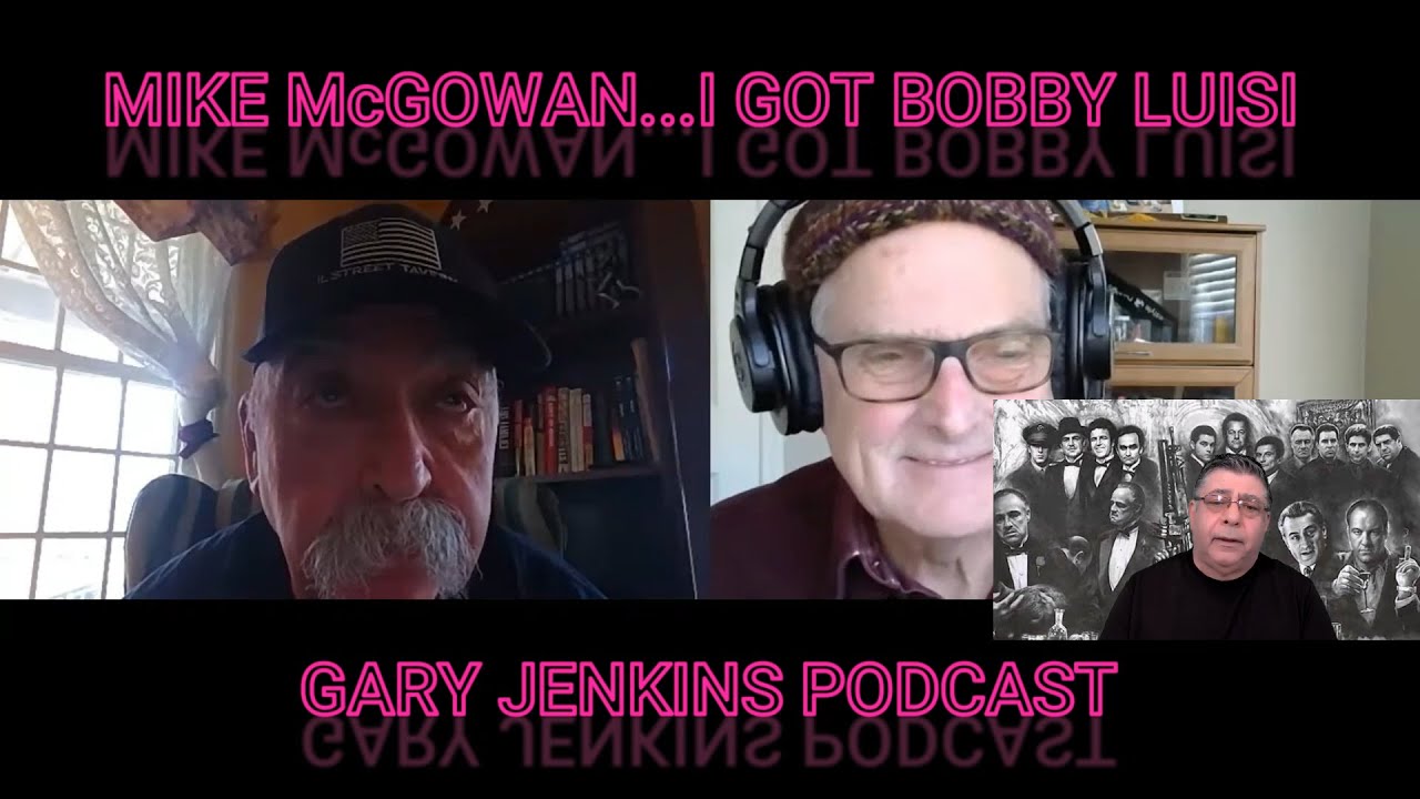 MIKE McGOWAN...I GOT BOBBY LUISI - YouTube