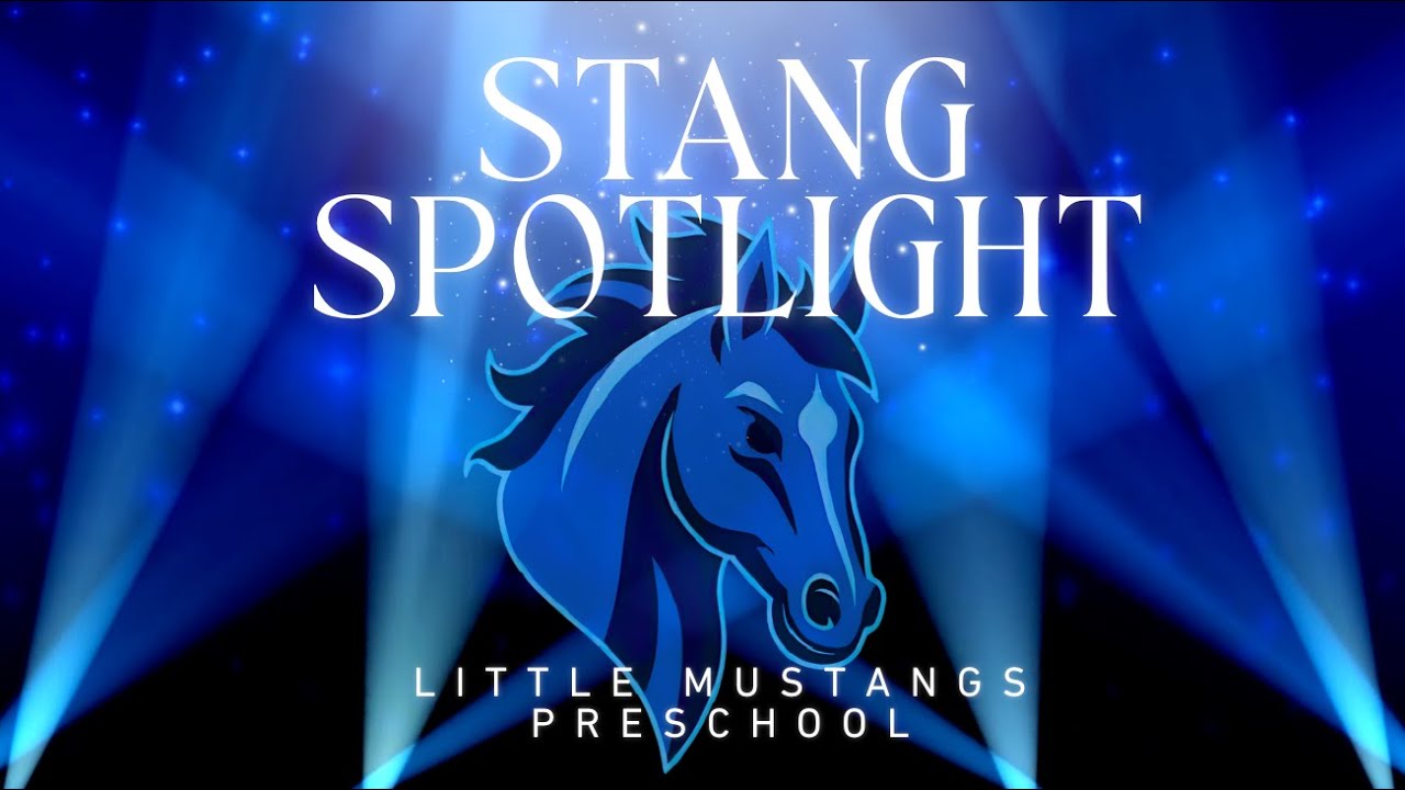 Stang Spotlight - Little Mustangs Preschool - YouTube