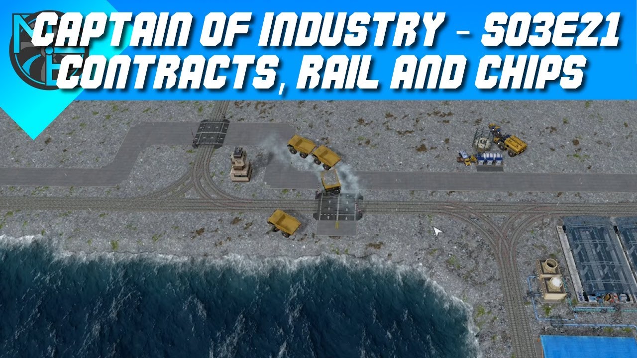 Captain of Industry - S03E21 - Contracts, Rail Lines and Chips - YouTube