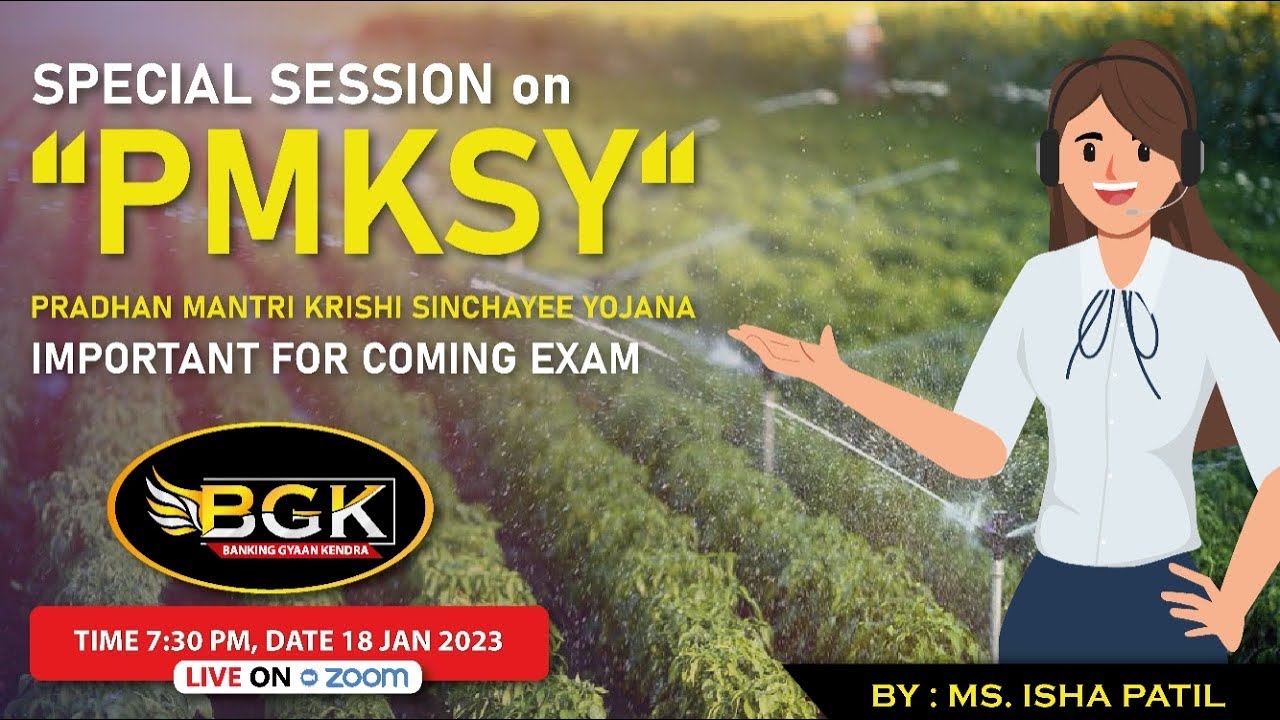 Special Session on Pradhan Mantri Krishi Sinchayee Yojna (PMKSY) live ...