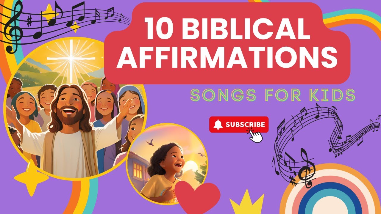 |10 BIBLICAL AFFIRMATIONS FOR KIDS| |SING-A-LONG| - YouTube