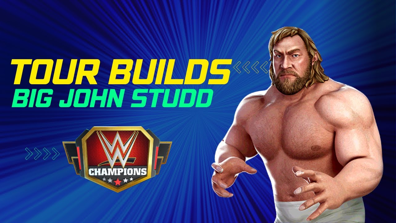 Tour Builds-Big John Studd-WWE Champions - YouTube