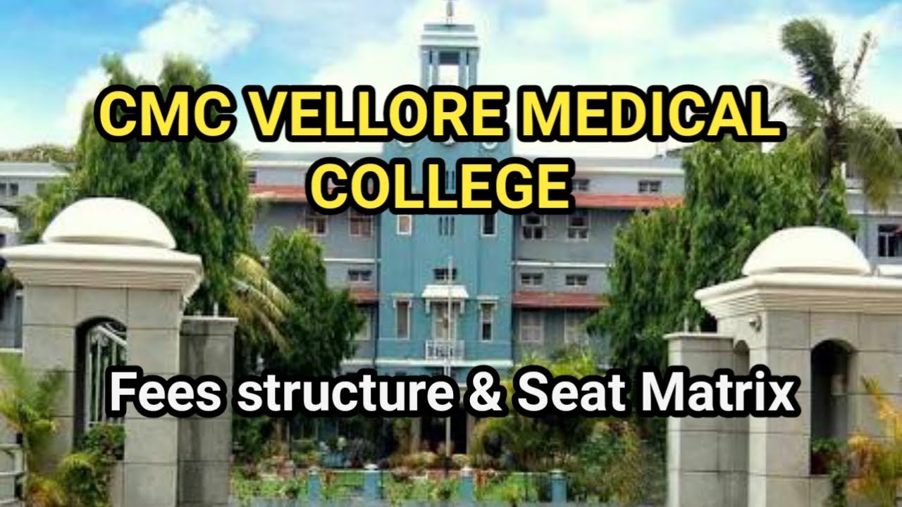 CMC VELLORE MEDICAL COLLEGE FEES STRUCTURE SEAT MATRIX Tamil Store cmc-vellore-medical-college-fees-structure-seat-matrix-tamil-store