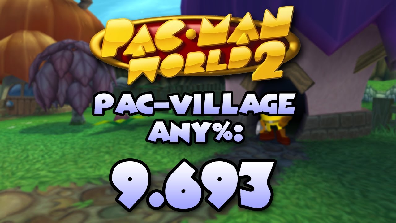 Pac-Man World 2 - Pac-Village - Any% Speedrun In 9.693 - YouTube