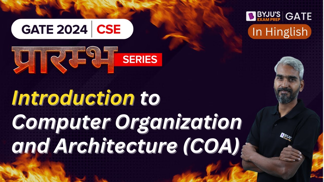 GATE 2024 Computer Science | Introduction to Computer Organization and Architecture (COA) | BYJU ...