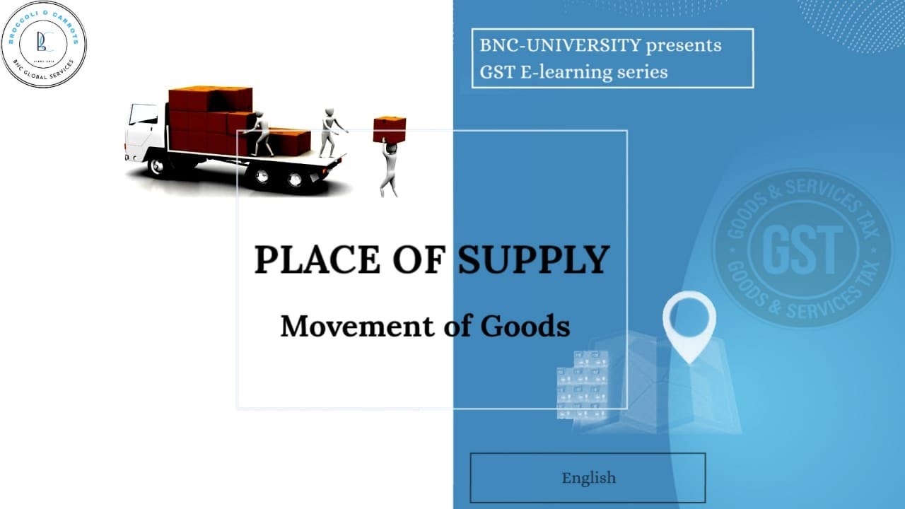 26. Place of Supply - Movement of Goods - YouTube
