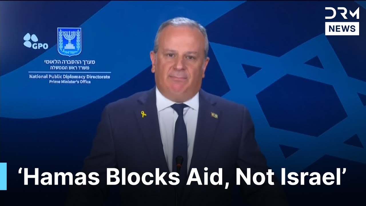 Just In: Israel Spokesperson David Mencer Holds Presser on Gaza Aid ...