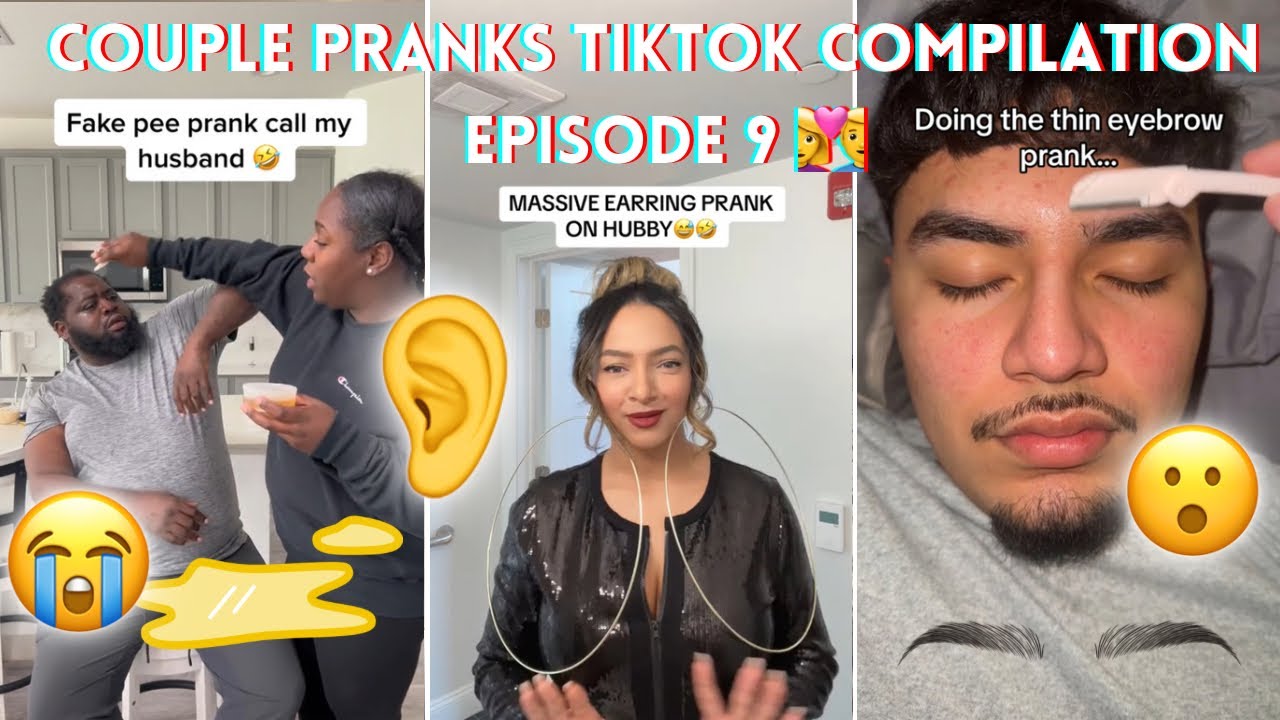 Couple Pranks TikTok Compilation - Episode 9 - YouTube