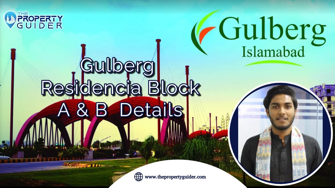 Gulberg Green Islamabad ||Gulberg Residencia || Block A & B Details ...
