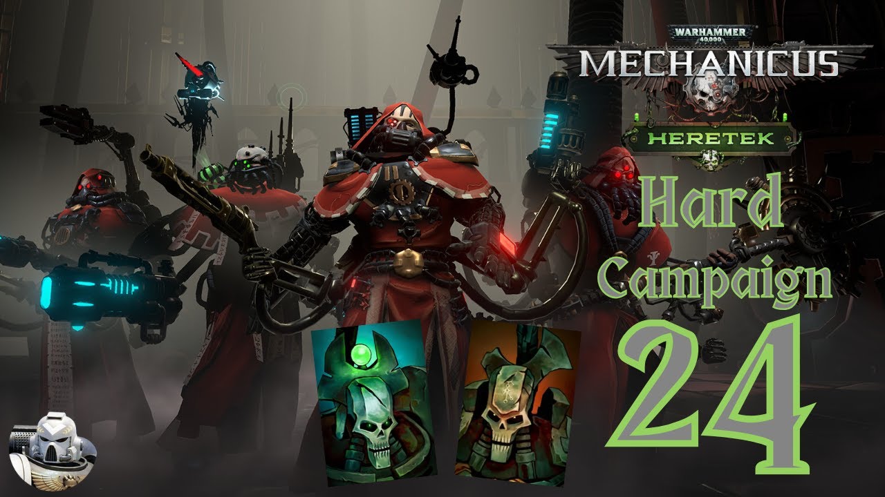 Warhammer 40K Mechanicus #24 - Hard Heretek Campaign - Admiral Argolekh ...
