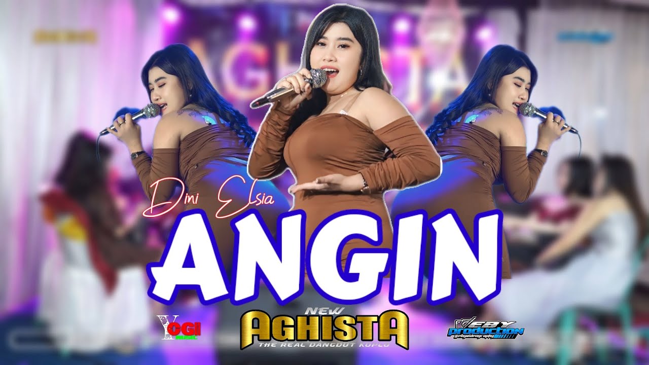 ANGIN//DINI ELSIA🔴NEW AGHISTA(YOGI AUDIO) - YouTube