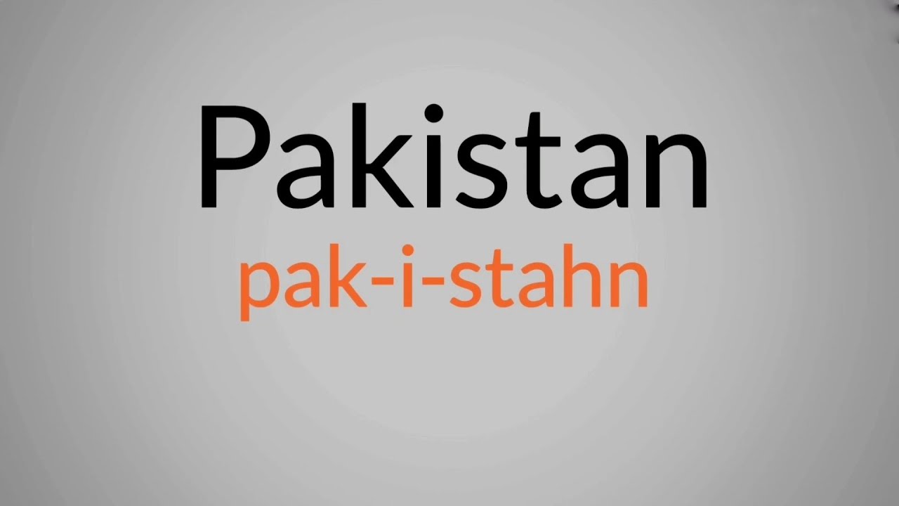 How to pronounce Pakistan | Pakistan pronunciation | Pakistan meaning ...