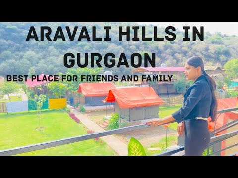 Aravali Hills in gurgaon (must watch) Best place for friends and family ...