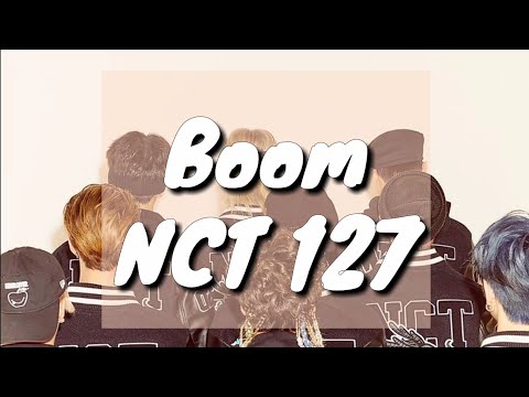 NCT 127 (엔시티 127) - Boom (꿈) || Lyrics - YouTube