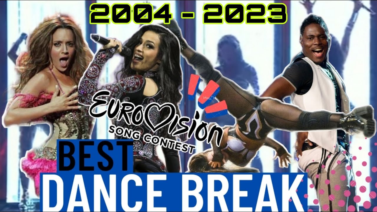 Evolution of DANCE BREAK in Eurovision (2004 - 2023) | Best Eurovision Dance BREAK - YouTube Music
