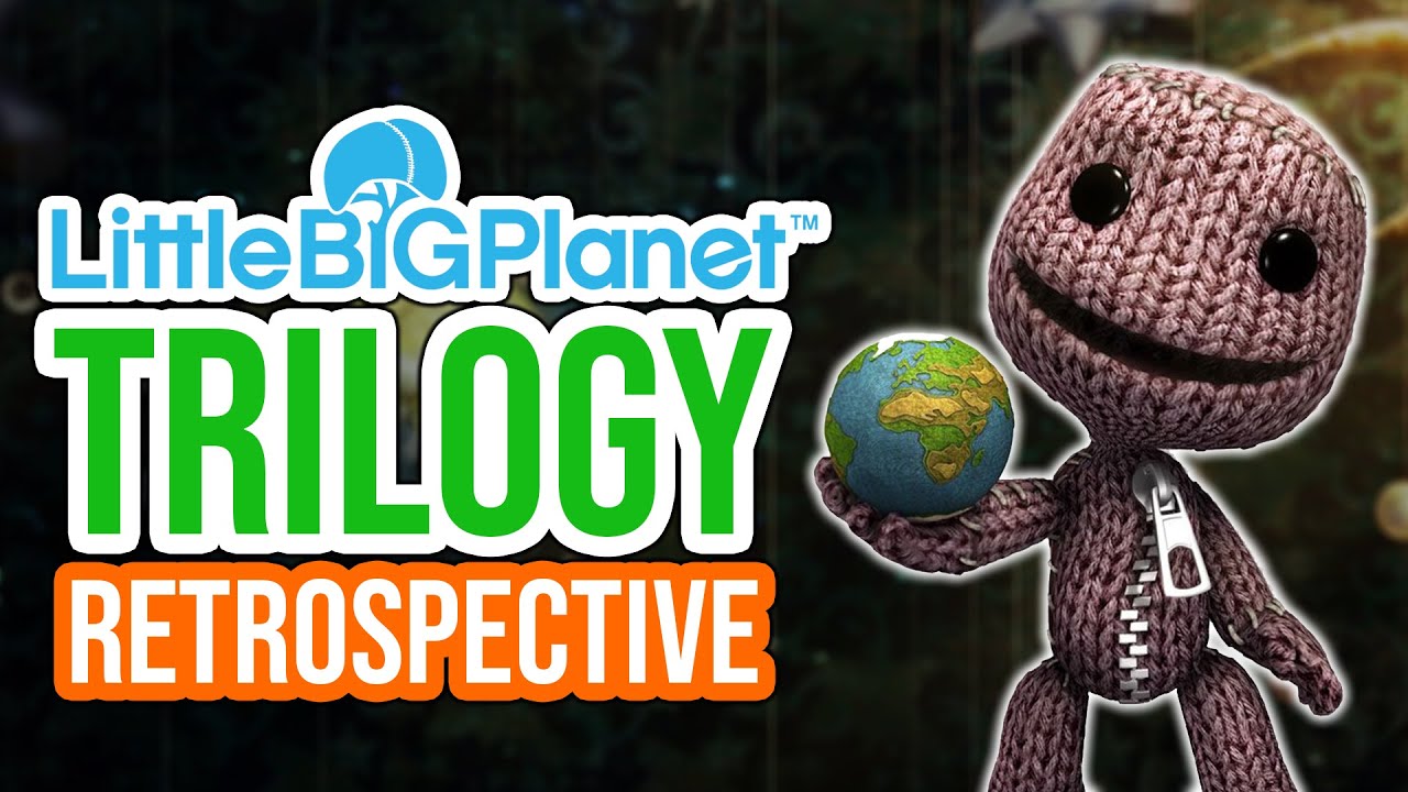 The LittleBigPlanet Trilogy | LBP Series Retrospective (LBP1, LBP2 ...