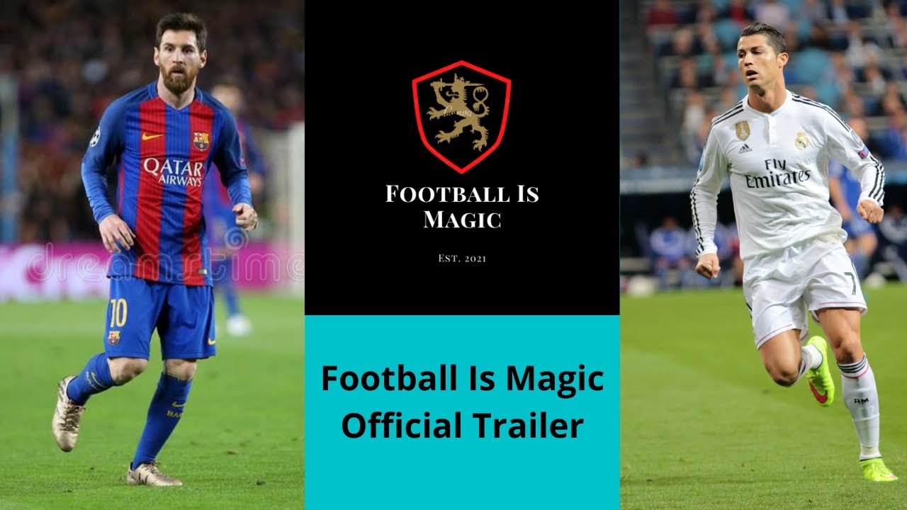 Football Is Magic Official Trailer - YouTube