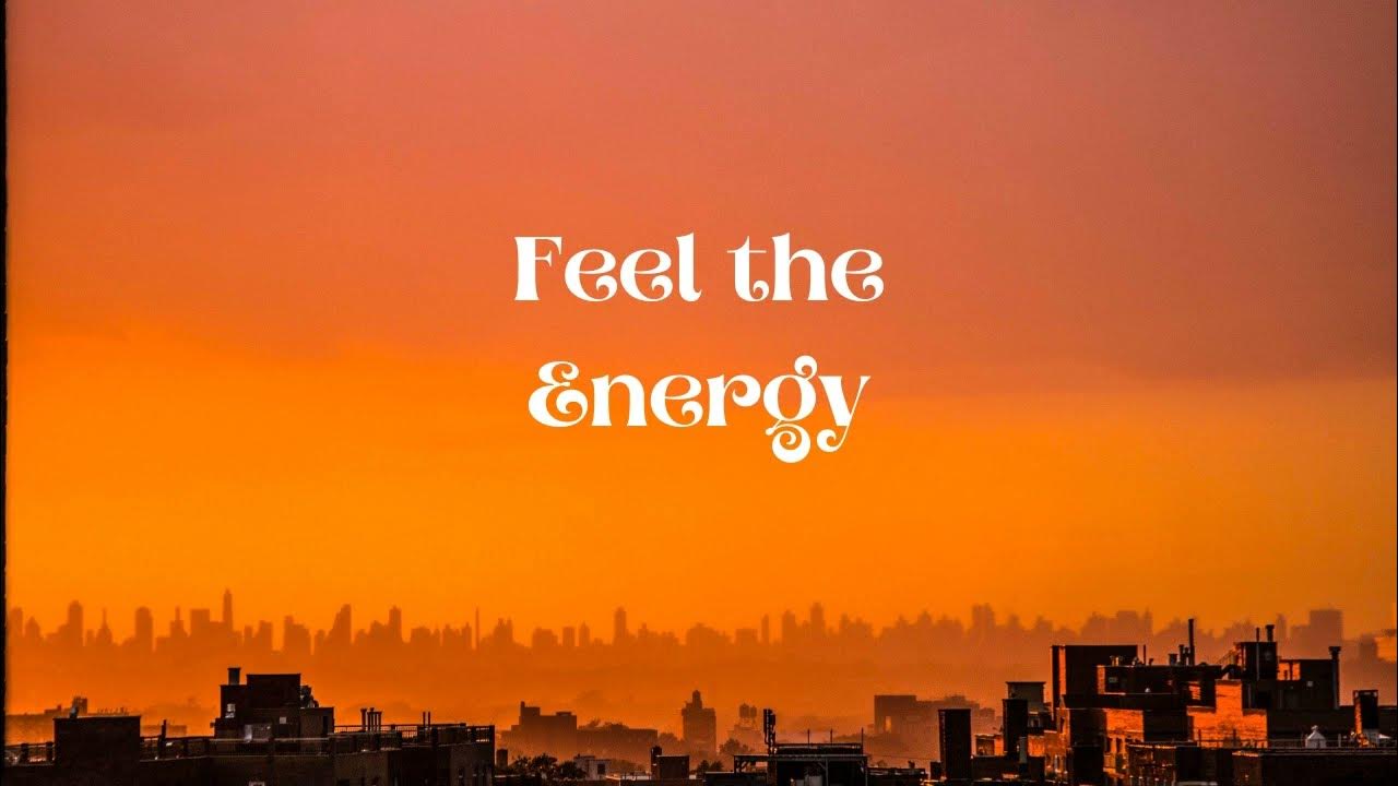 Feel the Energy - Katnip - YouTube