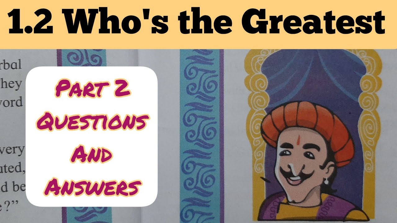 6th Std English Chapter 1 2 Who s The Greatest Questions Answers 6th Std English Chapter 1 2 Who s The Greatest Questions Answers