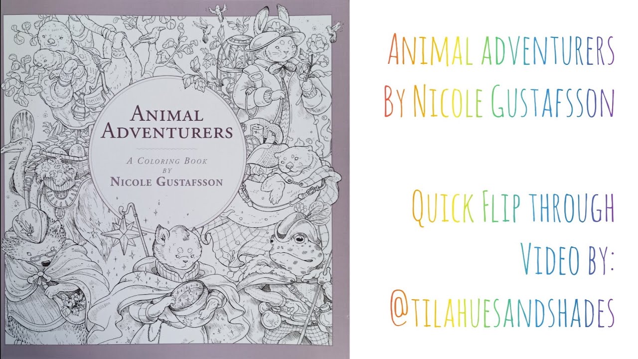Animal Adventurers by Nicole Gustafsson quick video flip through - YouTube
