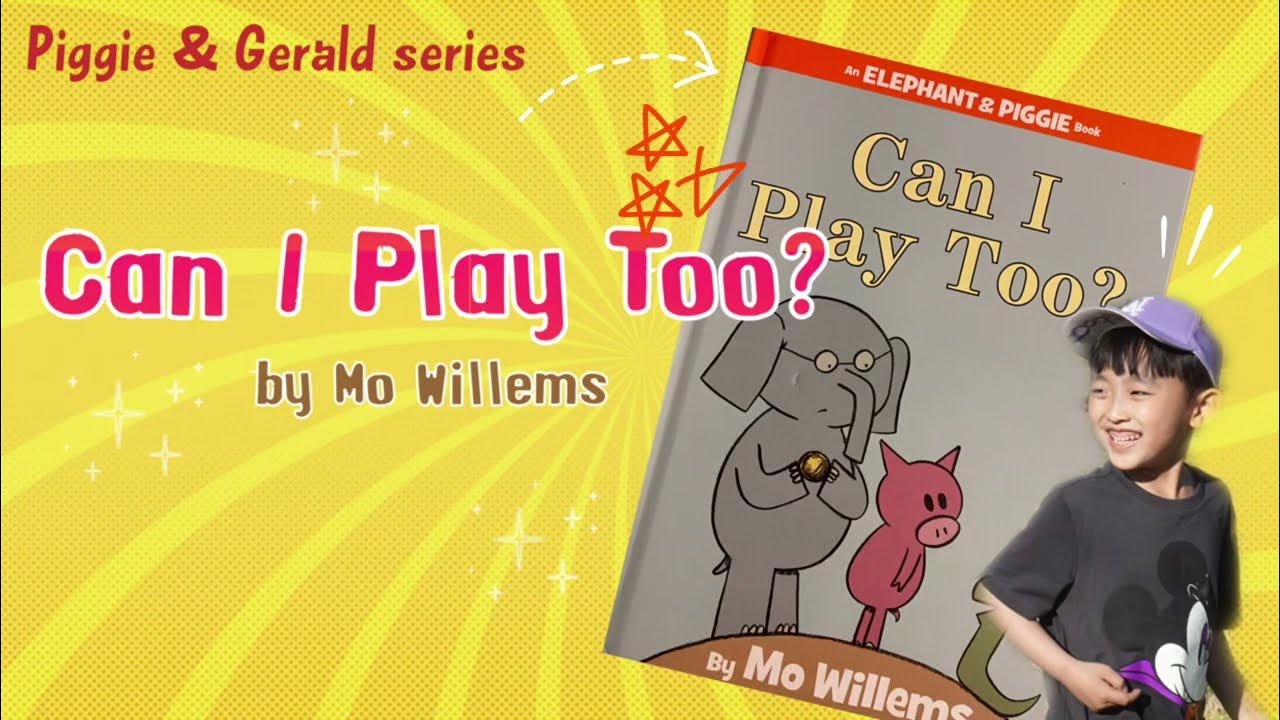 [Piggie& Gerald] Can I Play Too? by Mo Willems | 코끼리와 꿀꿀이 | 모 웰렘스 - YouTube