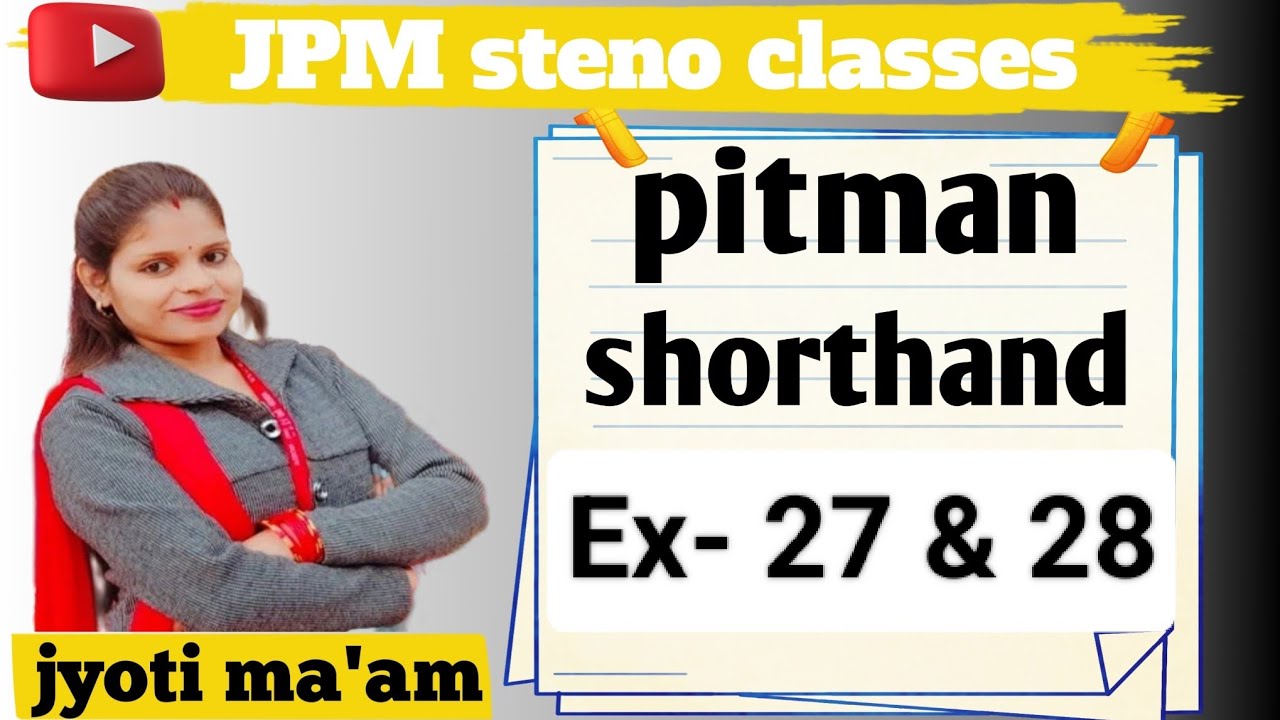 Pitman shorthand Ex- 27 & 28 #shorthand #stenographer #pitmanshorthand ...