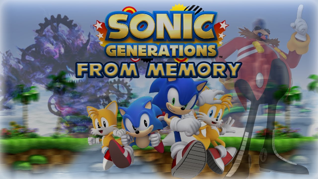 Sonic Generations From Memory - YouTube