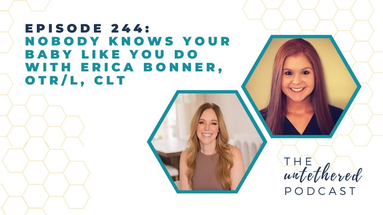 Episode 244: Nobody Knows Your Baby Like You Do with Erica Bonner, OTR ...