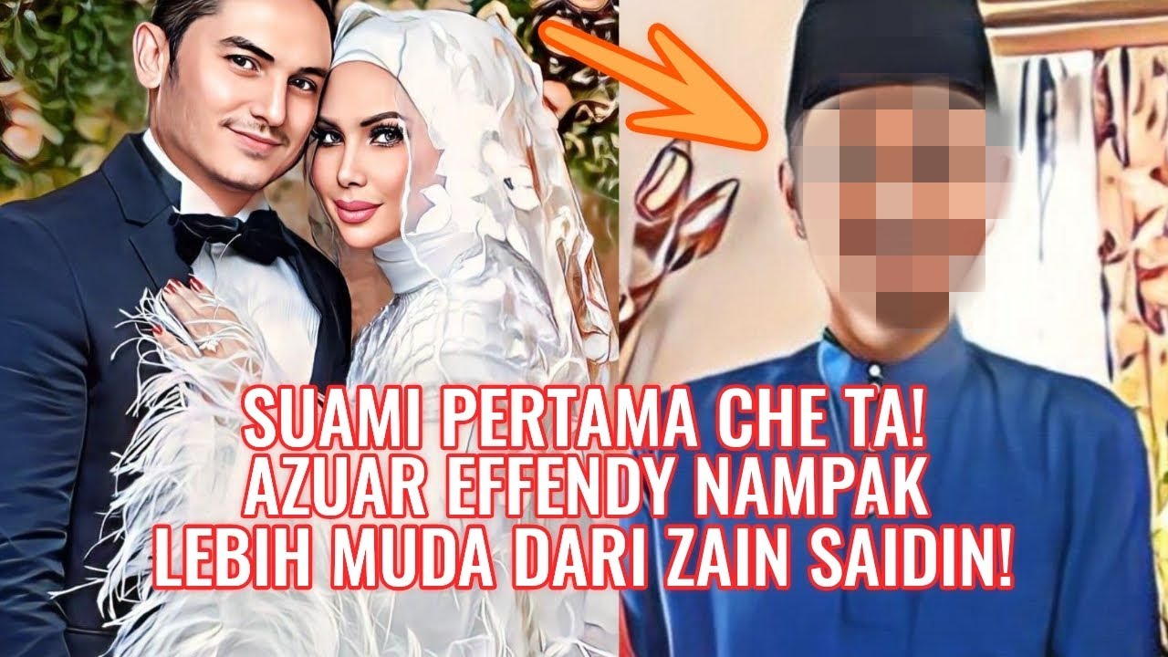 Suami Pertama Che Ta! Azuar Effendy Nampak Lebih Muda Dari Zain Saidin ...