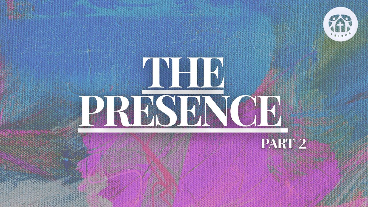 THE PRESENCE (Part 2) - YouTube