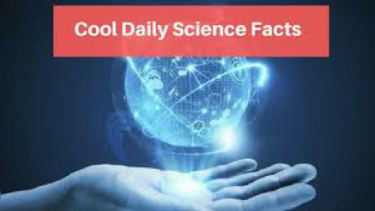Daily science facts - YouTube