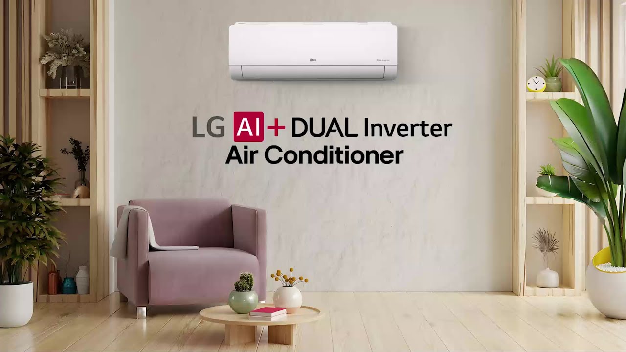 Experience Efficient Cooling with LG AI+ Dual Inverter Air Conditioner ...