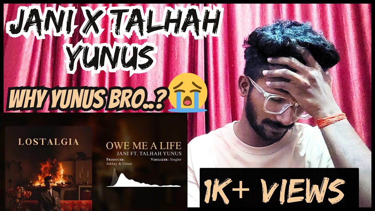 JANI - OWE ME A LIFE FT. @TalhahYunus😩 ️ | CHARLIE REACTS | LOSTALGIA ALBUM - YouTube