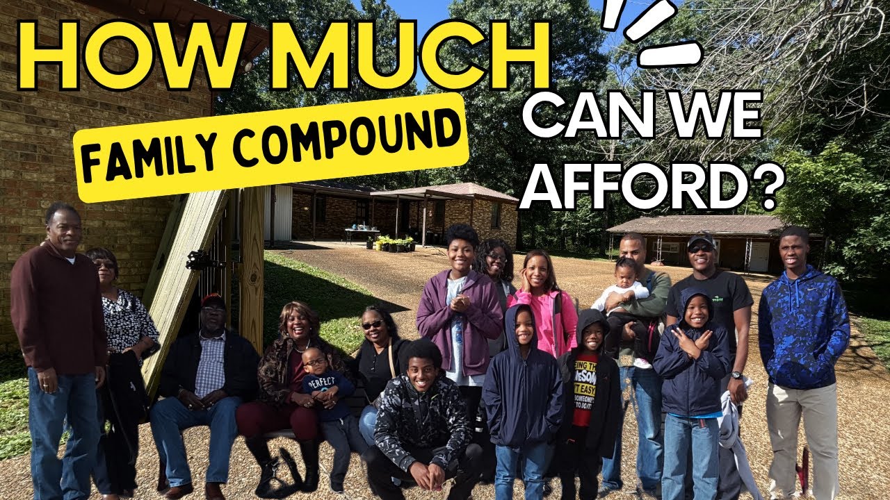 How Much Family Compound Can We Afford ? - YouTube