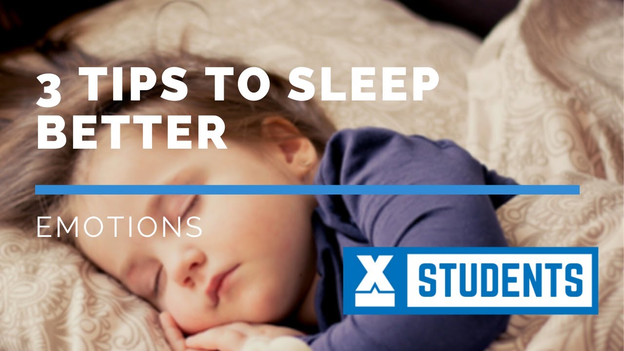 3 Tips to Sleep Better | Emotions - YouTube