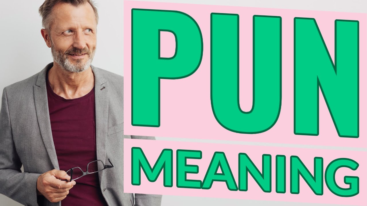 Pun | Definition of pun - YouTube