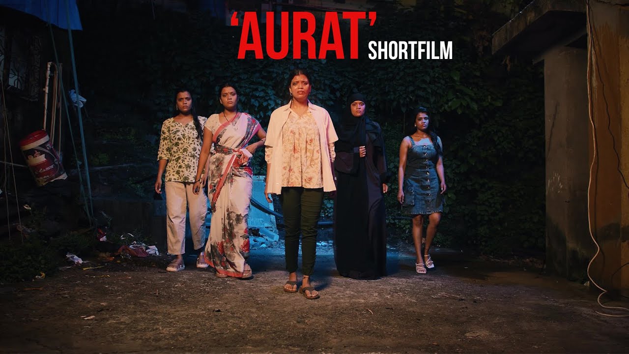 AURAT || SHORTFILM || DIRECTED BY SWAPNIL PATIL - YouTube