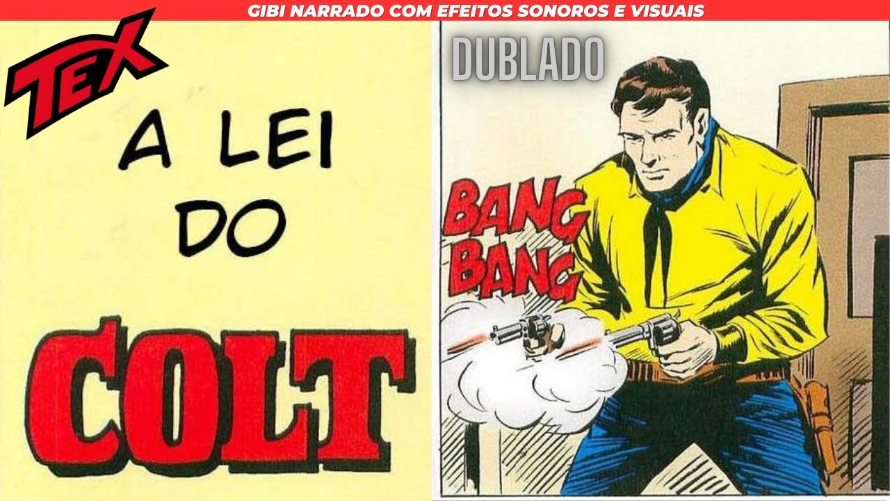 Tex Willer | A Lei do Colt | Tex Furioso, Detona os bandidos e Vinga ...