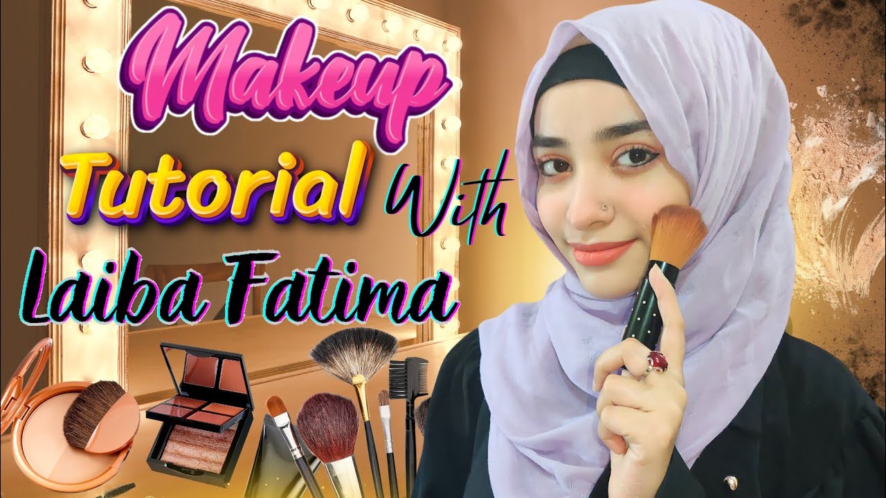 Laiba Fatima Makeup Tutorial 👍 | Laiba Fatima Make Up | How to do ...