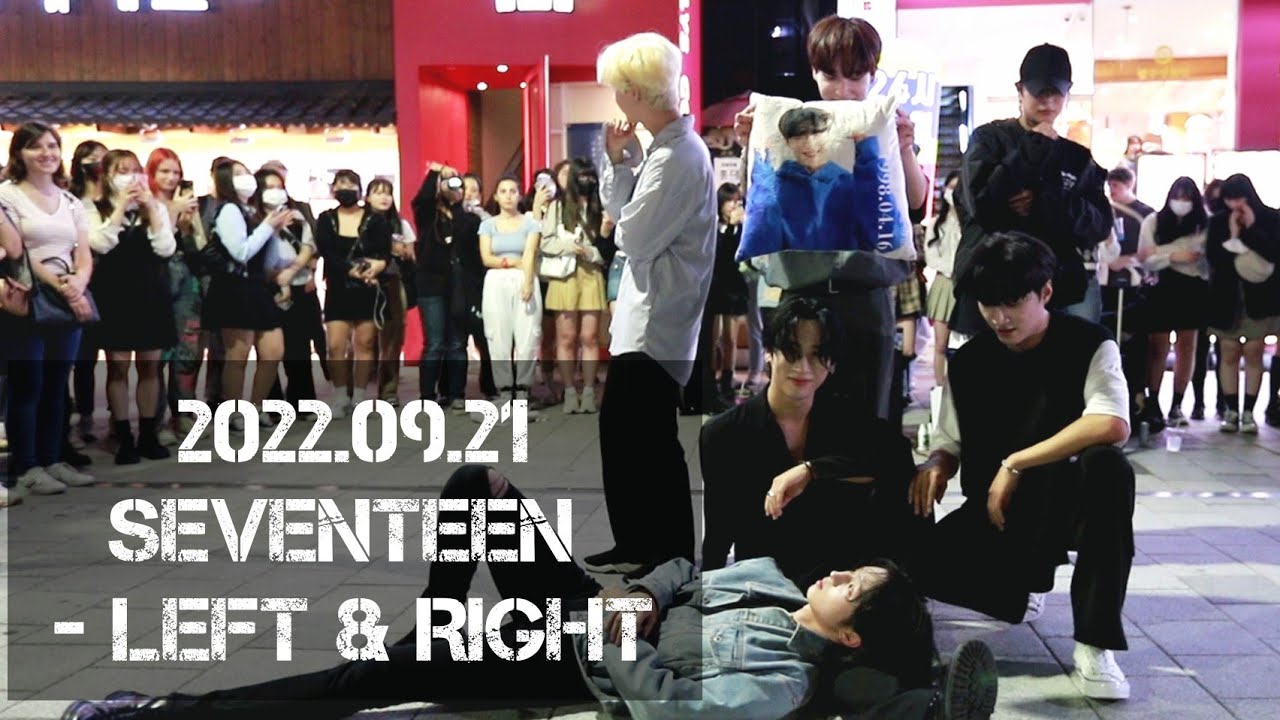 [AQA 아큐아] 220921 2차 / SEVENTEEN 세븐틴 - LEFT & RIGHT cover. - YouTube
