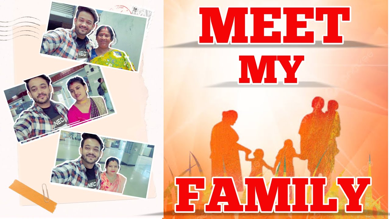 Meet My Family🥰 - YouTube